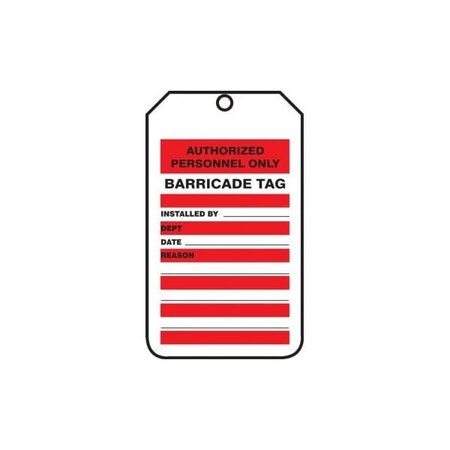 Accuform Safety Tags, AUTHORIZED PERSONNEL ONLY BARRICADE TAG, 5.75in x ...