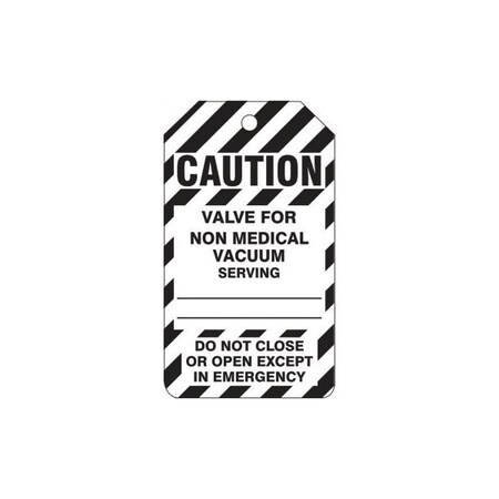 Accuform Safety Tags, CAUTION VALVE FOR NON MEDICAL VACUUM SERVING, 5 ...