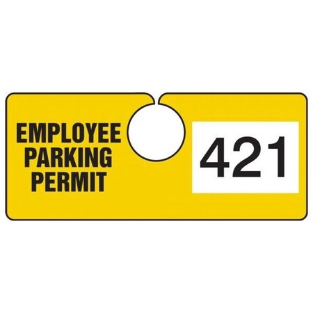 Accuform Parking Permit Tag, EMPLOYEE PARKING PERMIT Numbered 500-599 ...