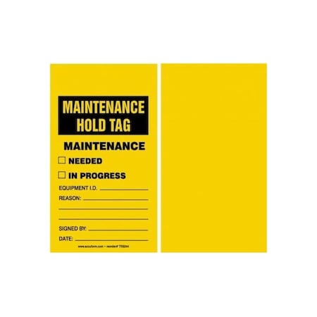 Accuform Safety Tags, MAINTENANCE HOLD TAG, 5.75in x 3.25in, PF ...