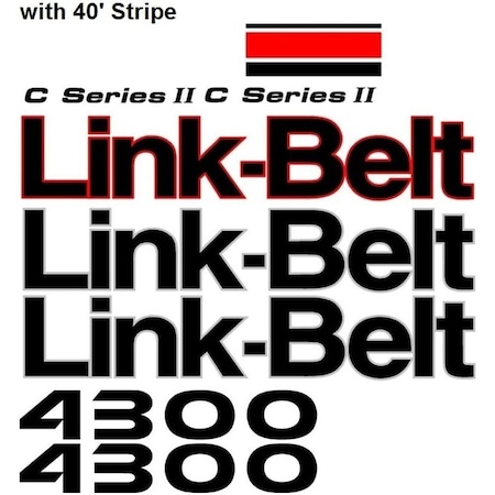 Aftermarket Link-Belt 4300 NS Excavator Decal Set w/ 40' of Stripe & C ...