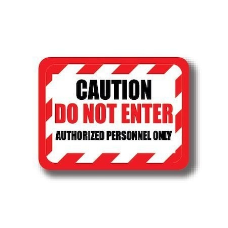 Ergomat 50in x 32in RECTANGLE SIGNS - CAUTION DO NOT ENTER Authorized ...