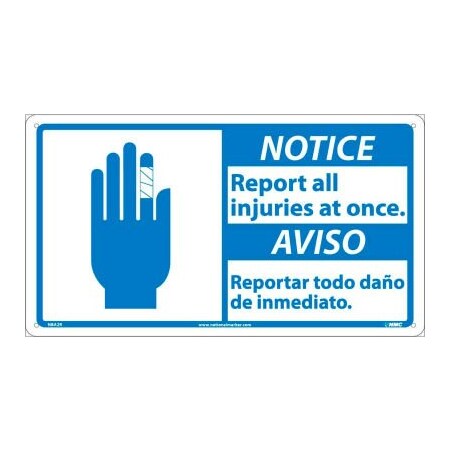 National Marker Co Bilingual Plastic Sign - Notice Report All Injuries ...