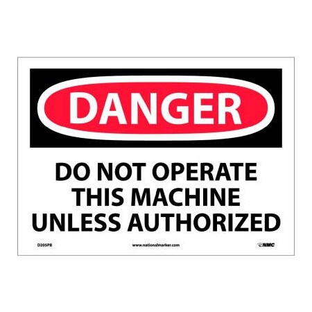 Nmc Safety Signs - Danger Do Not Operate - Vinyl 10"H X 14"W D205PB | Zoro