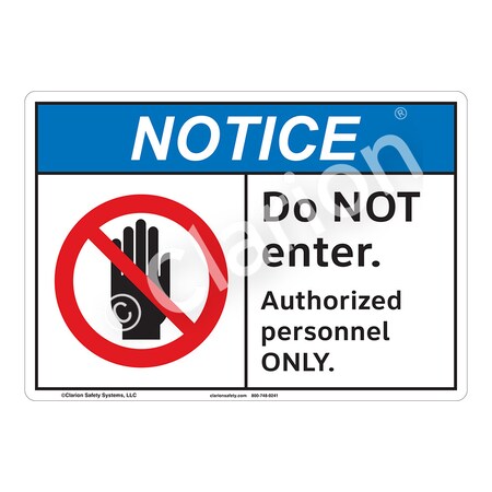 Clarion Safety Systems ANSI/ISO Compliant Notice Do Not Enter Safety ...
