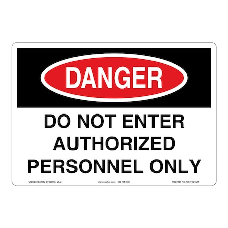 Clarion Safety Systems OSHA Compliant Danger/Do Not Enter Safety Signs ...
