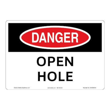 Clarion Safety Systems OSHA Compliant Danger/Open Hole Safety Signs ...
