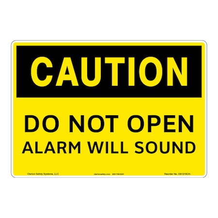 Clarion Safety Systems OSHA Compliant Caution/Do NOT Open Safety Signs ...