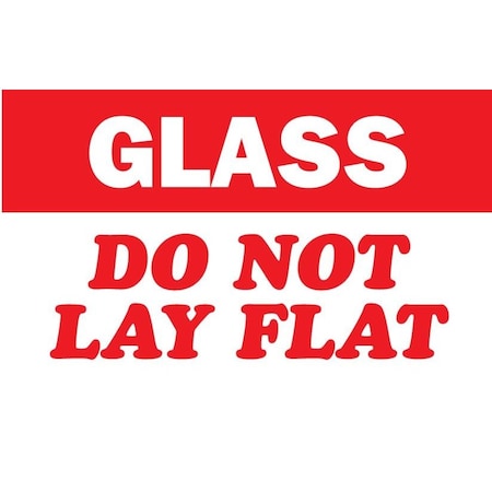 Decker Tape Products Label, DL1171, GLASS-DO NOT LAY FLAT, 3" X 5 ...