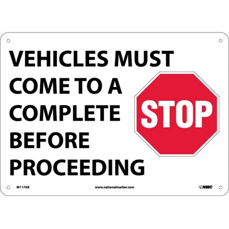 Nmc Vehicles Must Come To A Complete Stop Before Proceeding Sign ...