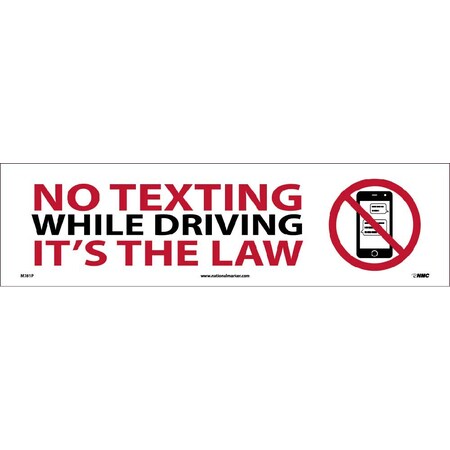 Nmc No Texting While Driving It S The Law M781P | Zoro