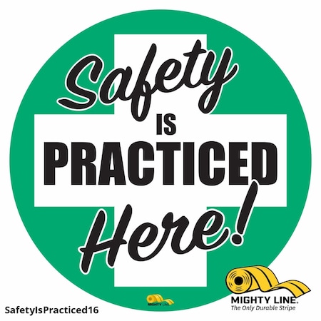 Mighty Line Safety Is Practiced, Floor Sign, Industr ...