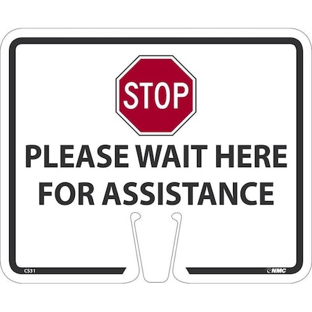Nmc Safety Sign, STOP PLEASE WAIT HERE FOR ASSISTANCE, Rigid Plastic ...