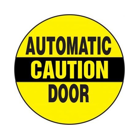 Accuform CAUTION SAFETY LABEL AUTOMATIC DOOR 6 LABR615XVE LABR615XVE | Zoro