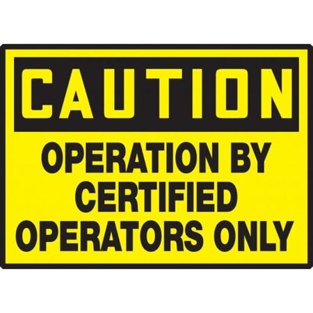 Accuform OSHA CAUTION SAFETY LABEL OPERATION LEQM633XVE LEQM633XVE | Zoro