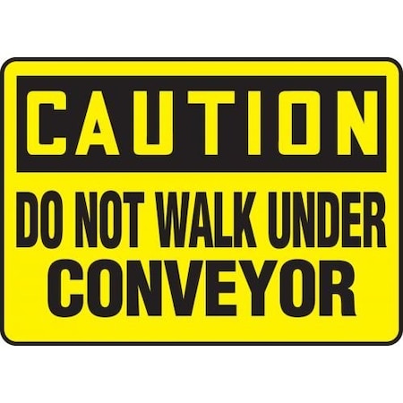 Accuform OSHA CAUTION SAFETY SIGN DO NOT WALK MECN611VA MECN611VA | Zoro