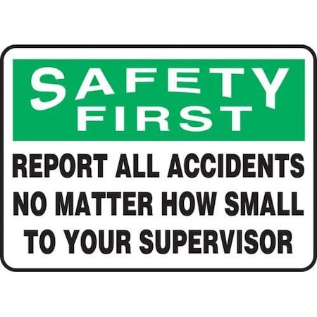 Accuform OSHA SAFETY FIRST SAFETY SIGN FRMGSH904XT FRMGSH904XT | Zoro