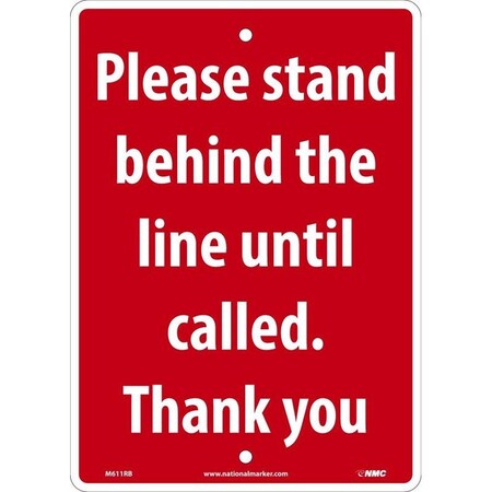 Nmc Safety Sign, PLEASE STAND BEHIND THE LINE UNTIL CALLED THANK YOU ...