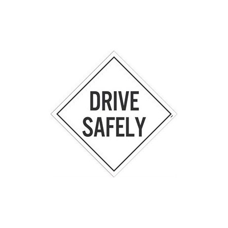 Nmc PLACARD, DRIVE SAFELY, DL31TB50 | Zoro