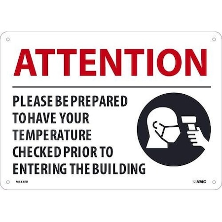 Nmc Safety Sign, ATTENTION PLEASE BE PREPARED TO HAVE YOUR TEMPERATURE ...