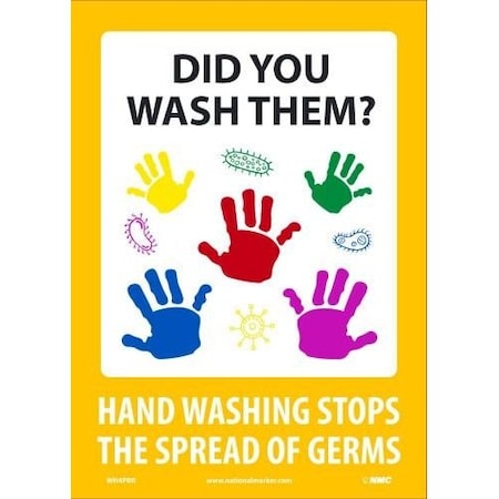 Nmc Safety Sign, DID YOU WASH THEM HAND WASHING STOPS THE SPREAD OF ...