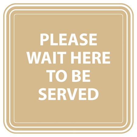 Identity Group Please Wait to be Served, Tan, 15", 8478T, PK10 8478T | Zoro