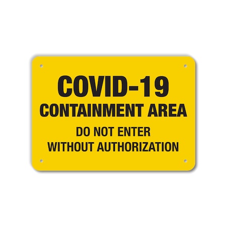 Lyle COVID Plastic Sign, Covid-19 Containment Area, 10x7, LCUV-0042-NP ...