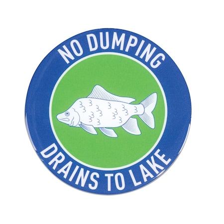 Pig Storm Drain Marker, Drains to Lake, 10PK SGN8200-657 | Zoro