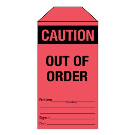 Nevs Tag, "Caution Out of Order" 6-1/4" x 3-1/8" Red w/Black CS-8781 | Zoro