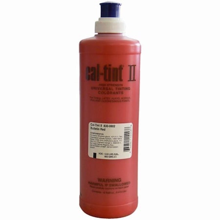 Cal-Tint Ii 16 Oz 830-0802 Bulletin Red Cal-Tint II Universal Colorant ...