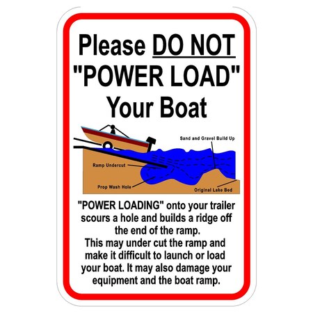 Sign Solutions Usa Please Do Not inPower Load in Your Boat, Aluminum ...
