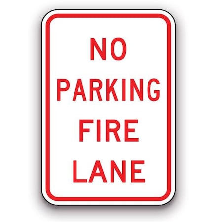 Orafol 12in X 18in Red, No Parking Fire Lane, 5900 High Intensity ...