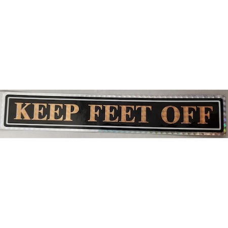 Barjan Keep Feet Off Gold Truck Sign; Each 4579 | Zoro
