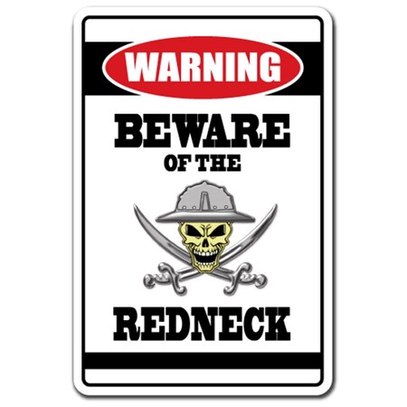 Signmission 8 x 12 in. Beware of the Redneck Warning Decal - Country ...
