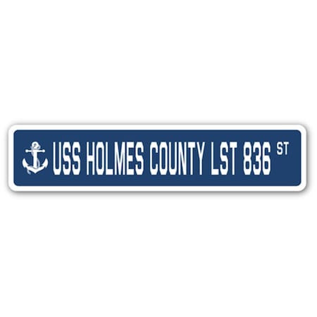 Signmission 4 x 18 in. A-16 Street Sign - USS Holmes County LST 836 SSN ...