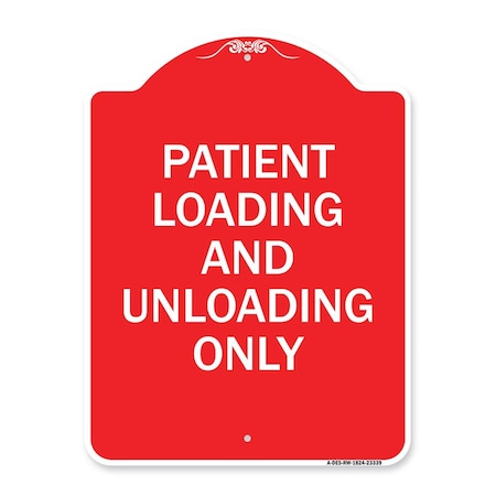 Amistad 18 x 24 in. Designer Series Sign - Patient Loading & Unloading ...