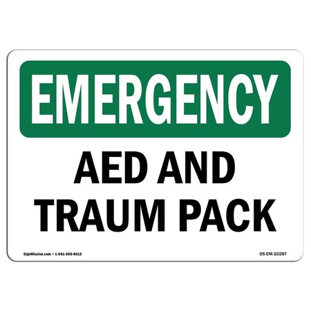 Signmission OSHA Emergency Sign - Aed & Trauma Pack, Landscape OS-EM-D ...