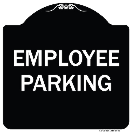 Signmission Designer Series Sign-Employee Parking, Black & White Heavy ...