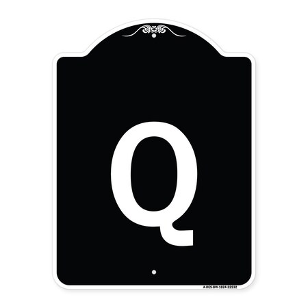 Signmission Sign with Letter Q Heavy-Gauge Aluminum Architectural Sign ...