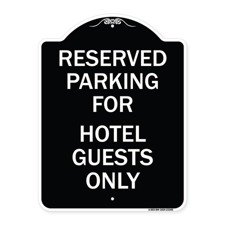 Signmission Parking Reserved for Hotel Guests Heavy-Gauge Aluminum ...