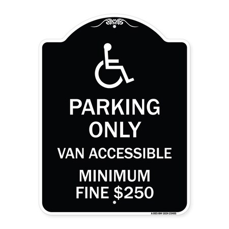 Signmission Parking Van Accessible Minimum Fine $250 Heavy-Gauge ...