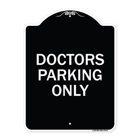 Signmission Doctors Parking Only Heavy-Gauge Aluminum Architectural ...