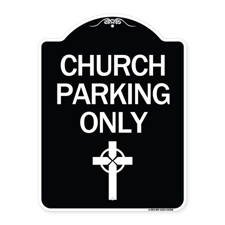 Signmission Church Parking Only Cross Symbol Heavy-Gauge Aluminum ...