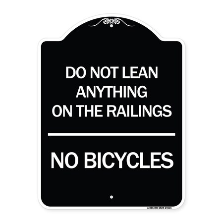 Signmission Do Not Lean Anything on Railings No Bicycles Heavy-Gauge ...