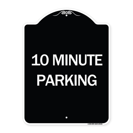 Signmission 10 Minute Parking Heavy-Gauge Aluminum Architectural Sign ...