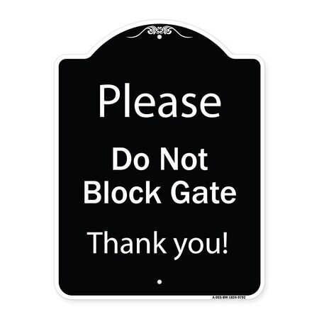 Signmission Designer Series-Please Do Not Block Gate Black & White ...