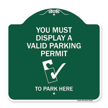 Signmission You Must Display Valid Parking Permit to Park Here Alum ...
