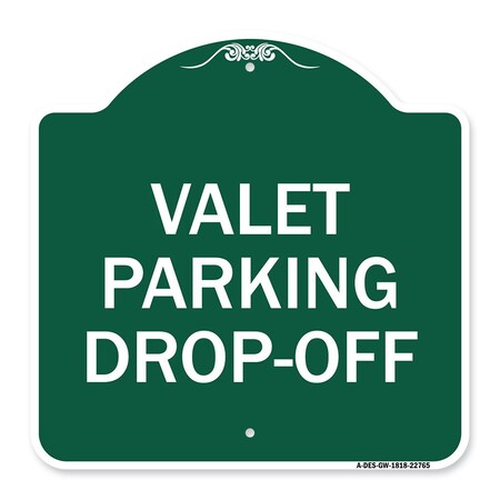 Signmission Designer Series Sign Valet Parking Drop-Off, Green & White ...