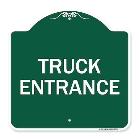 Signmission Traffic Entrance Sign Truck Entrance, Green & White ...