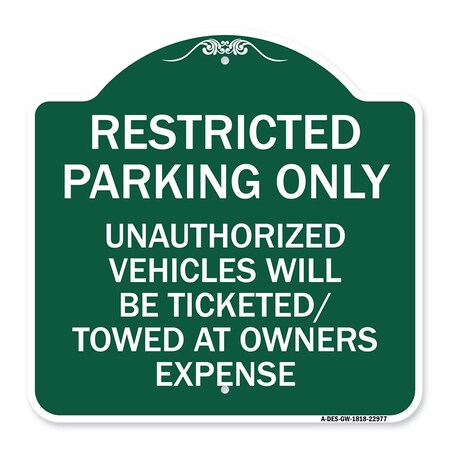 Signmission Restricted Parking Only Unauthorized Vehicles Will Be ...